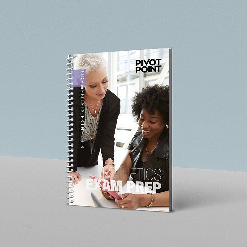 Pivot Point Fundamentals: Esthetics Exam Prep Book