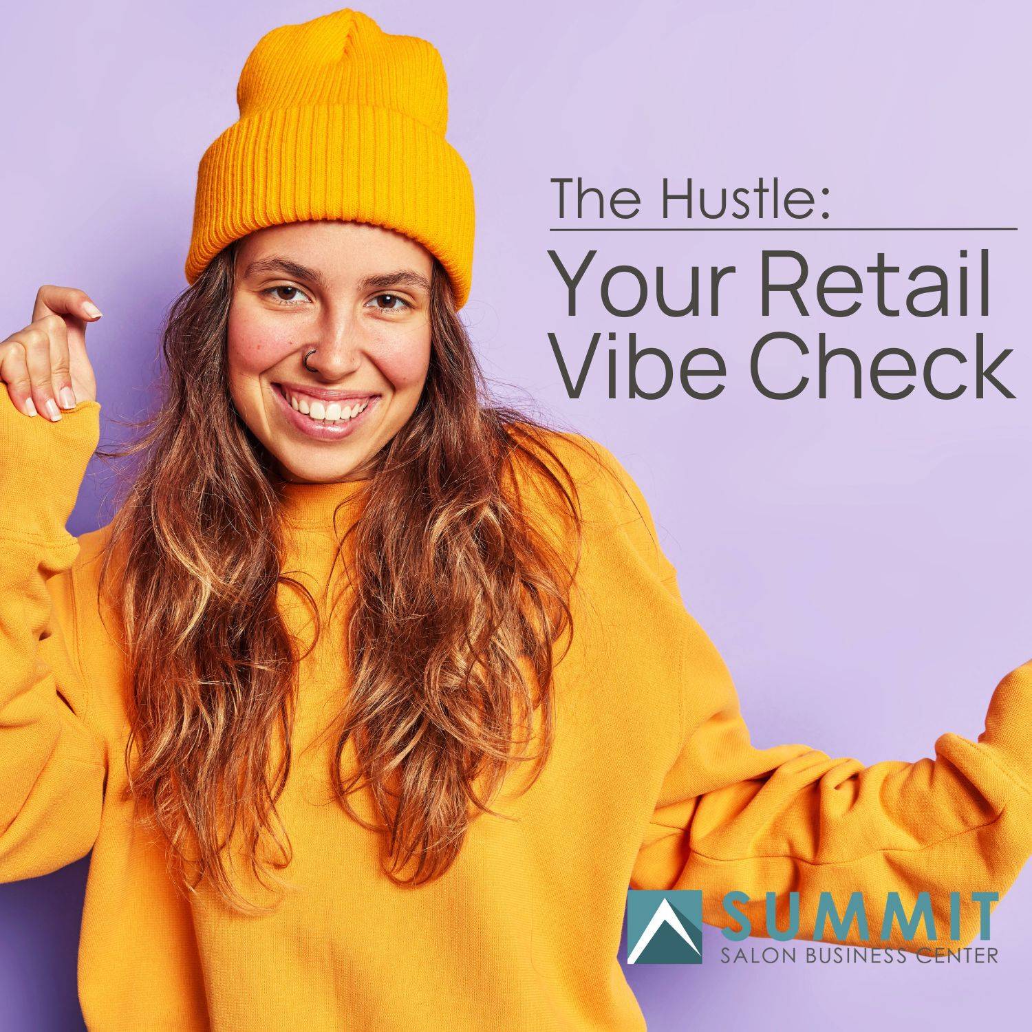 SSBC/Summit The Hustle: Retail Vibe Check